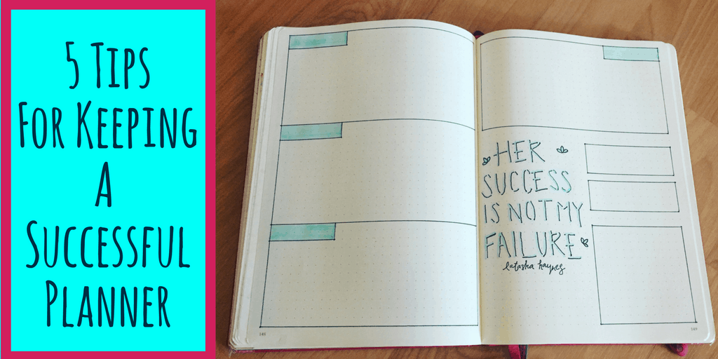 5 Tips to Keeping a Successful Planner - Planning Mindfully