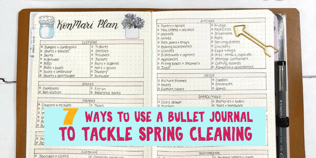 Organize Your Spring Cleaning with Bullet Journals - Planning Mindfully