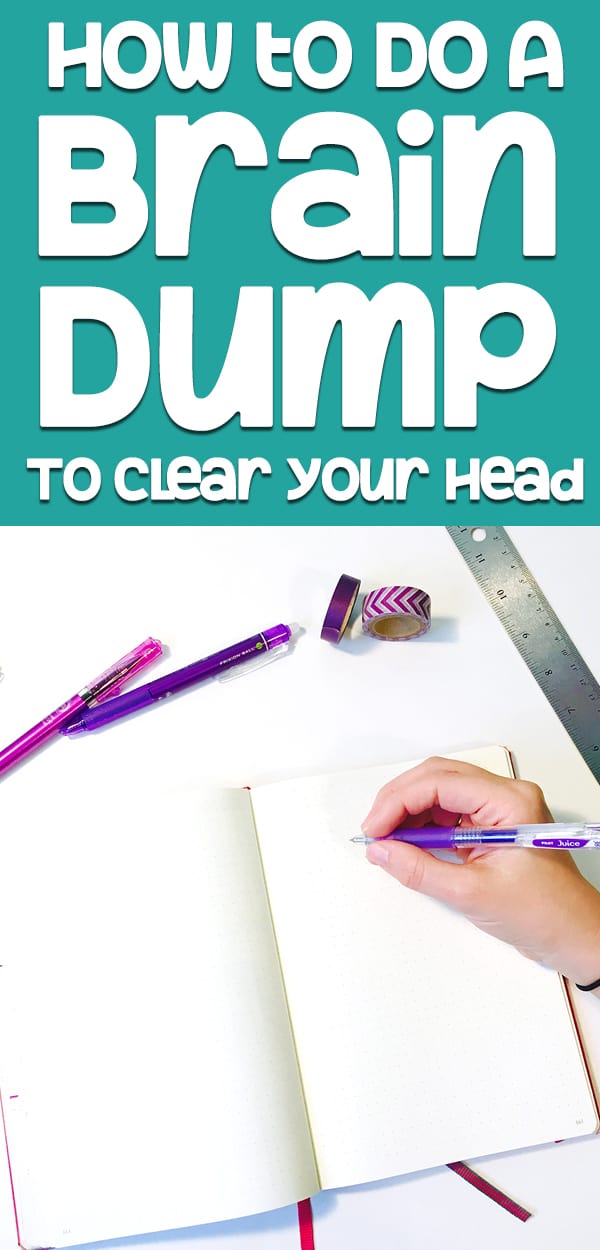 Master the Brain Dump to Declutter Your Mind - Planning Mindfully