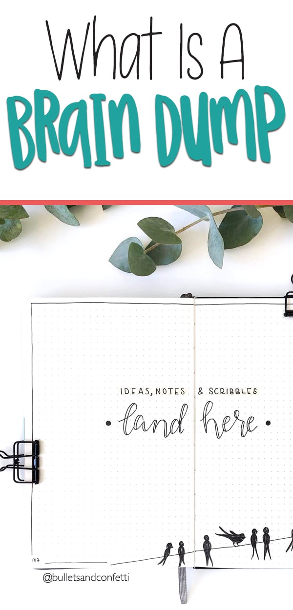 Master the Brain Dump to Declutter Your Mind - Planning Mindfully