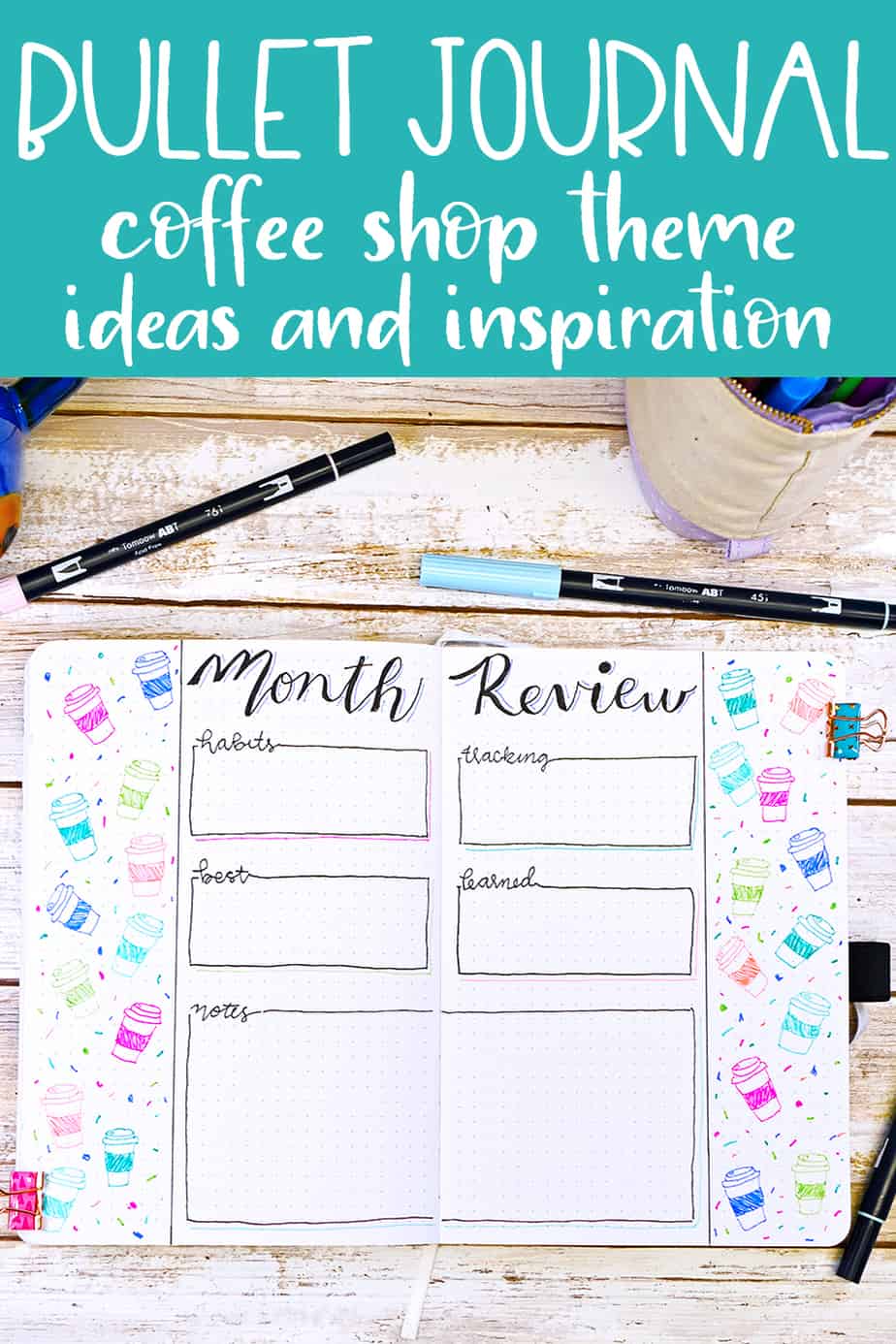 Bullet Journal Coffee Shop Theme Ideas and Layouts - Planning Mindfully